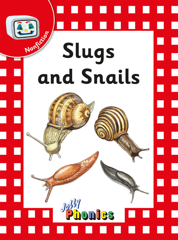 Slugs and Snails: Jolly Phonics Red Readers — Jolly Learning
